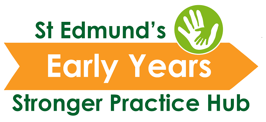 St Edmund's Early Years Stronger Practice Hub | Stronger Practice Hubs